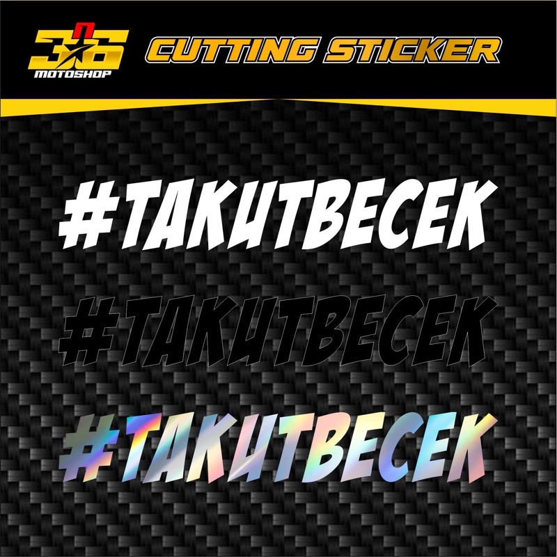 Jual STICKER TAKUT BECEK CUTTING | STIKER HELM MOTOR 3n6 | Shopee Indonesia