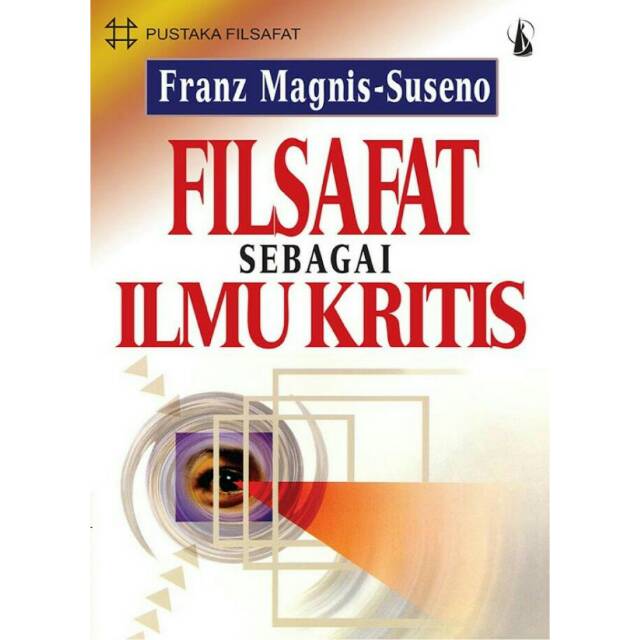 Jual Filsafat Sebagai Ilmu Kritis - Franz Magnis Suseno | Shopee Indonesia Jual Filsafat Sebagai Ilmu Kritis - Franz Magnis Suseno | Shopee Indonesia