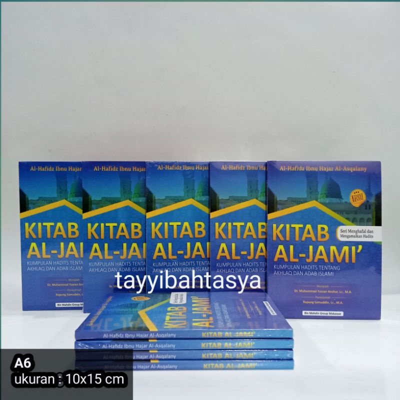 Jual KITAB AL JAMI A6 SC KUMPULAN HADITS TENTANG AKHLAQ DAN ADAB ISLAMI ...