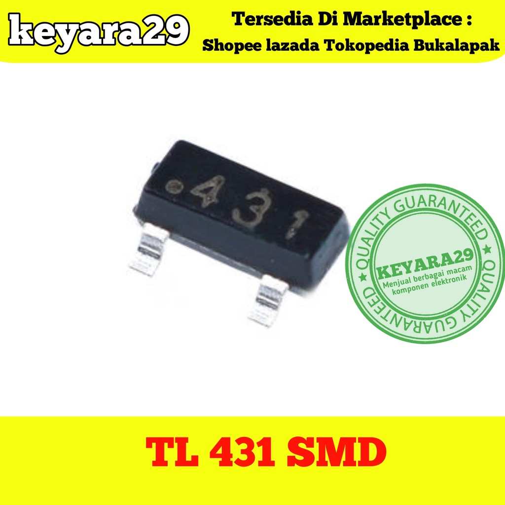 Jual IC Reg TL431 TL 431 TL431A SOT23 SMD | Shopee Indonesia