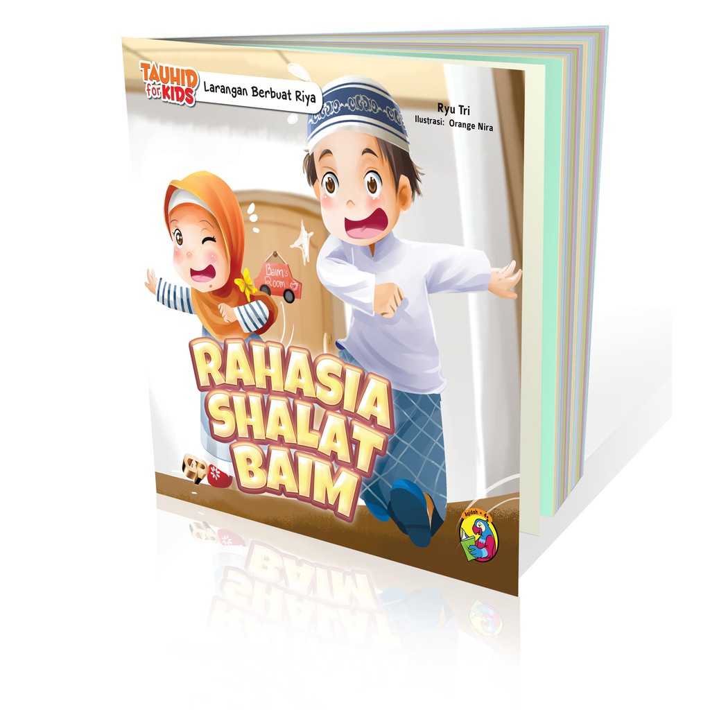 Buku Anak - Seri Tauhid for Kids;Larangan Berbuat Riya: Rahasia Shalat ...