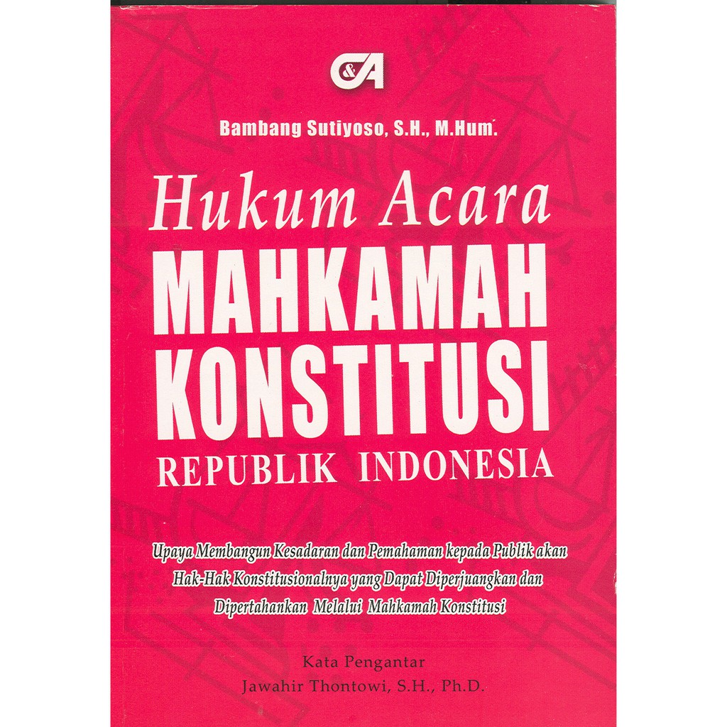 Jual Buku Hukum Acara Mahkamah Konstitusi Republik Indonesia Bambang Sutiyoso Shopee Indonesia 