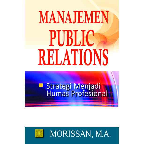Jual Buku Manajemen Public Relations Strategi Menjadi Humas Profesional ...