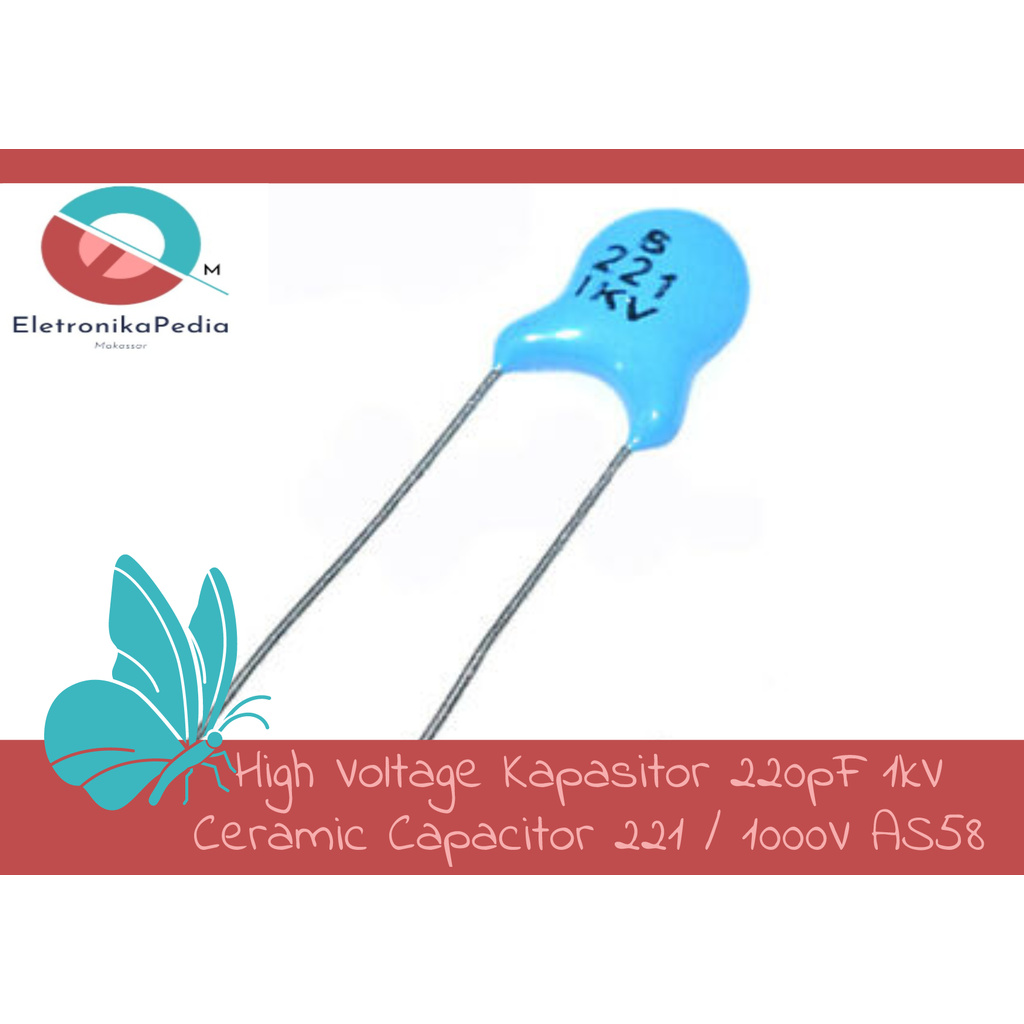 Jual High Voltage Kapasitor 220pF 1kV Ceramic Capacitor 221 / 1000V ...
