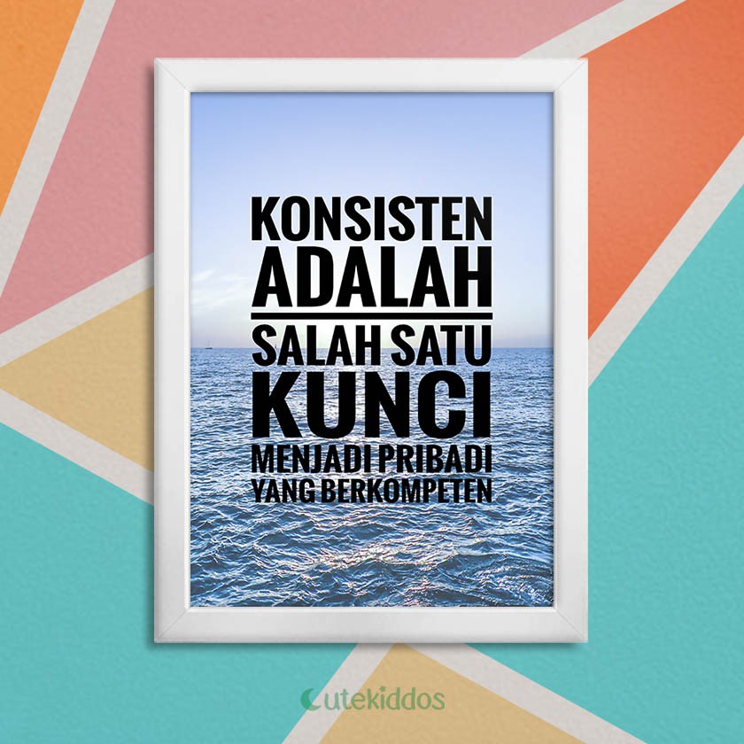 Poster Motivasi Konsisten Wall Decor Hiasan Dinding Kantor Ruang Kerja ...