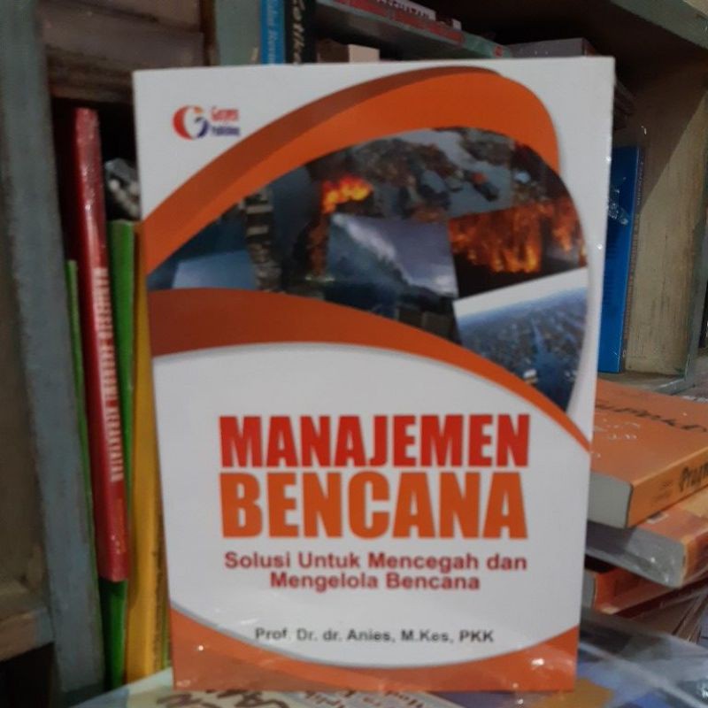 Jual MANAJEMEN BENCANA SOLUSI UNTUK MENCEGAH DAN MENGELOLA BENCANA | Shopee Indonesia