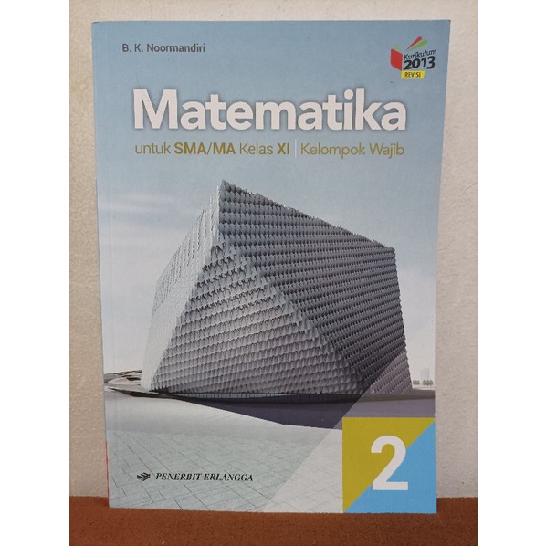 Jual Buku Matematika Kelas XI (2 SMA), Kelompok Wajib, Erlangga | Shopee Indonesia