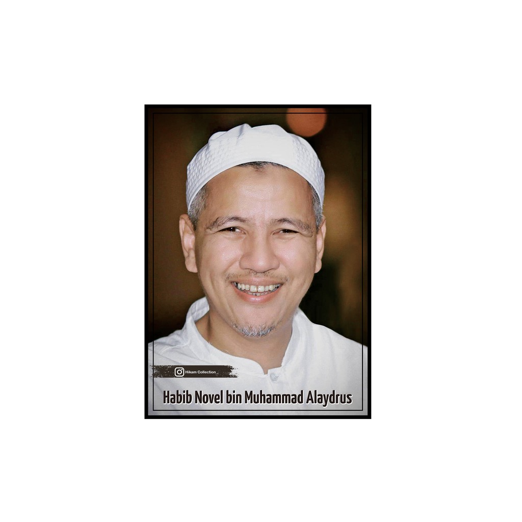 Jual POSTER HABIB NOVEL BIN MUHAMMAD ALAYDRUS UK.A3+ SUDAH DI ...