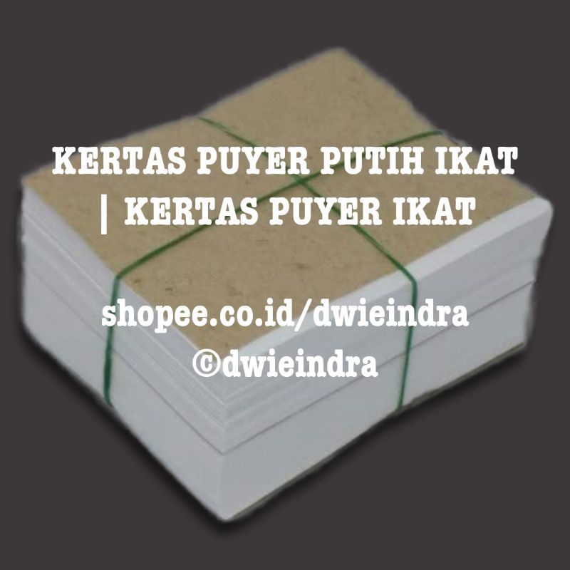 Jual KERTAS PUYER PUTIH IKAT | KERTAS PUYER IKAT | Shopee Indonesia