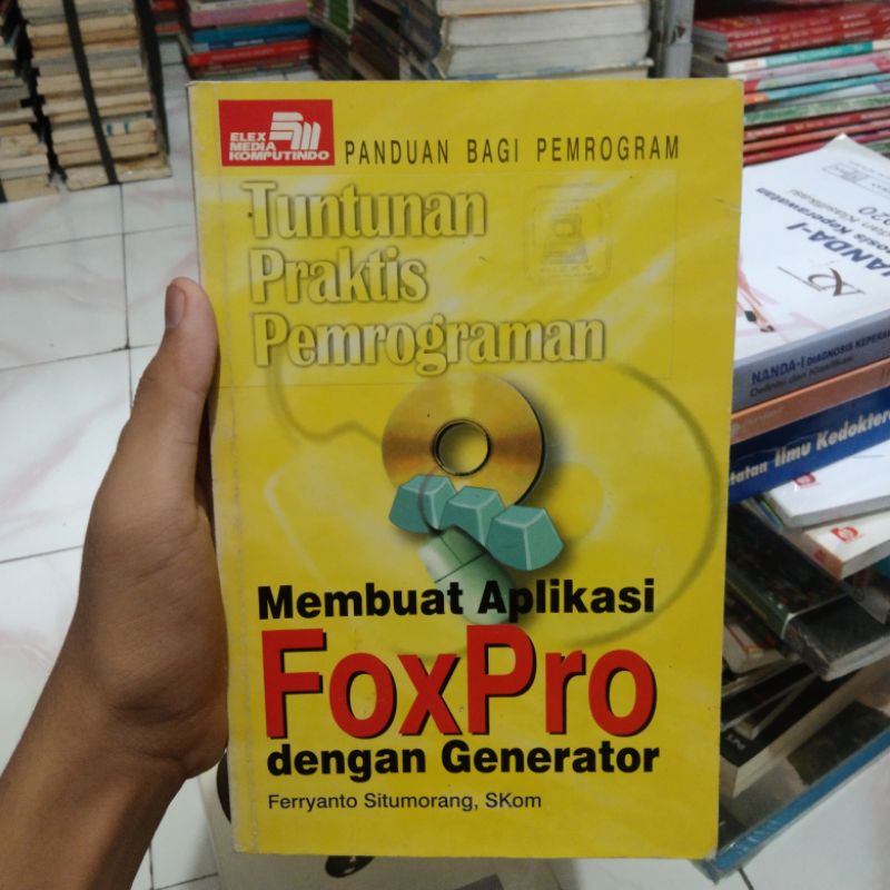 Jual Tuntunan Praktis Pemrograman | Membuat Aplikasi FoxPro dengan Generator | Shopee Indonesia