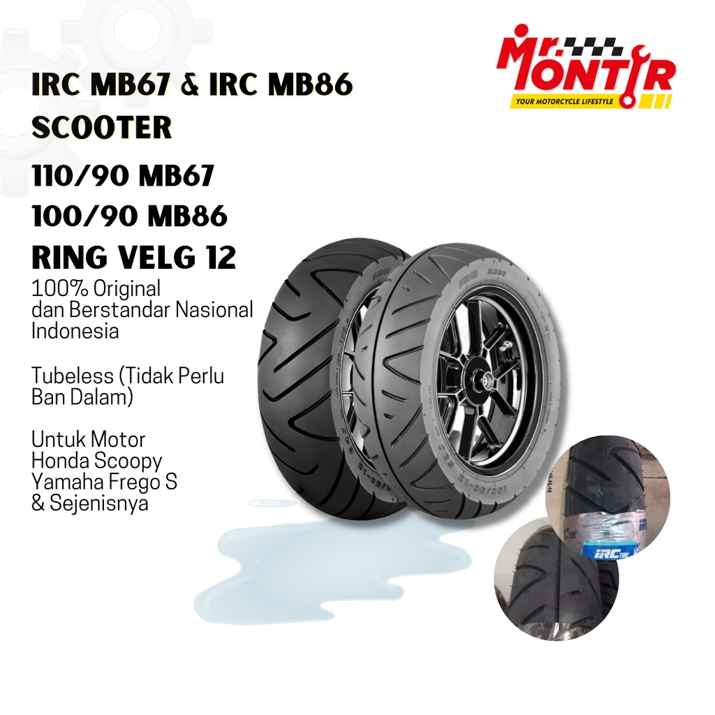 Jual BAN MOTOR SCOOPY IRC MB67 110/90-12 & IRC MB86 100/90-12 STANDAR BAN BELAKANG SCOOPY DAN ...