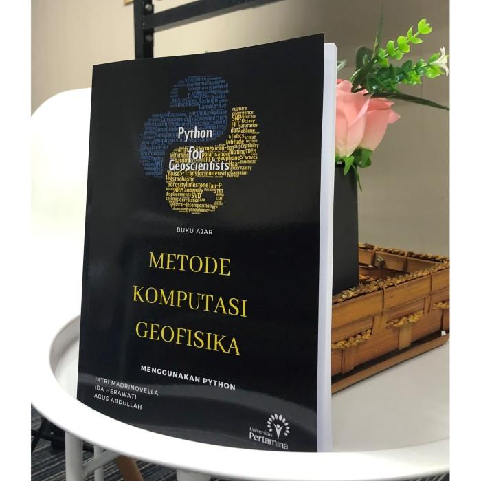 Jual Buku | Buku Ajar Metode Komputasi Geofisika Menggunakan Python ... Jual Buku | Buku Ajar Metode Komputasi Geofisika Menggunakan Python ...