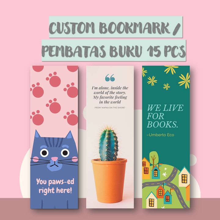 Custom Print Bookmark / Pembatas Buku (15 pcs) | Shopee Indonesia
