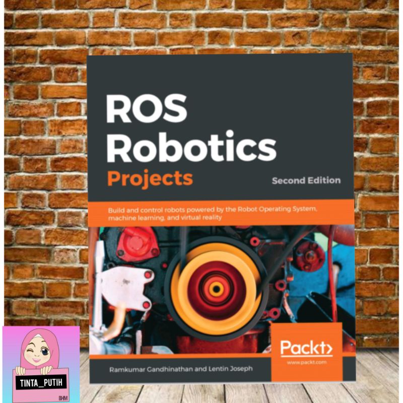 Jual Buku - ROS Robotics Projects: Build And Control Robots Powered By ...