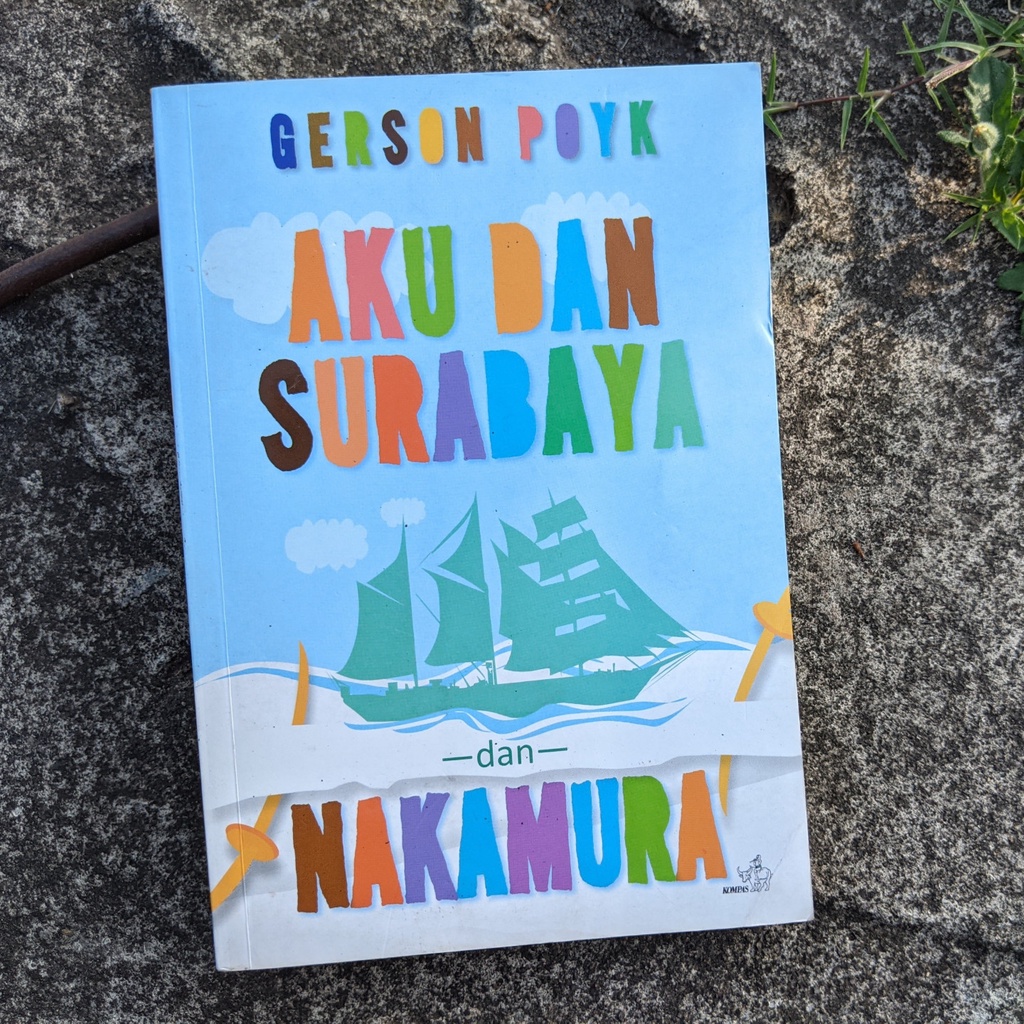 Jual Aku dan Surabaya -dan- Nakamura - Gerson Poyk | Shopee Indonesia