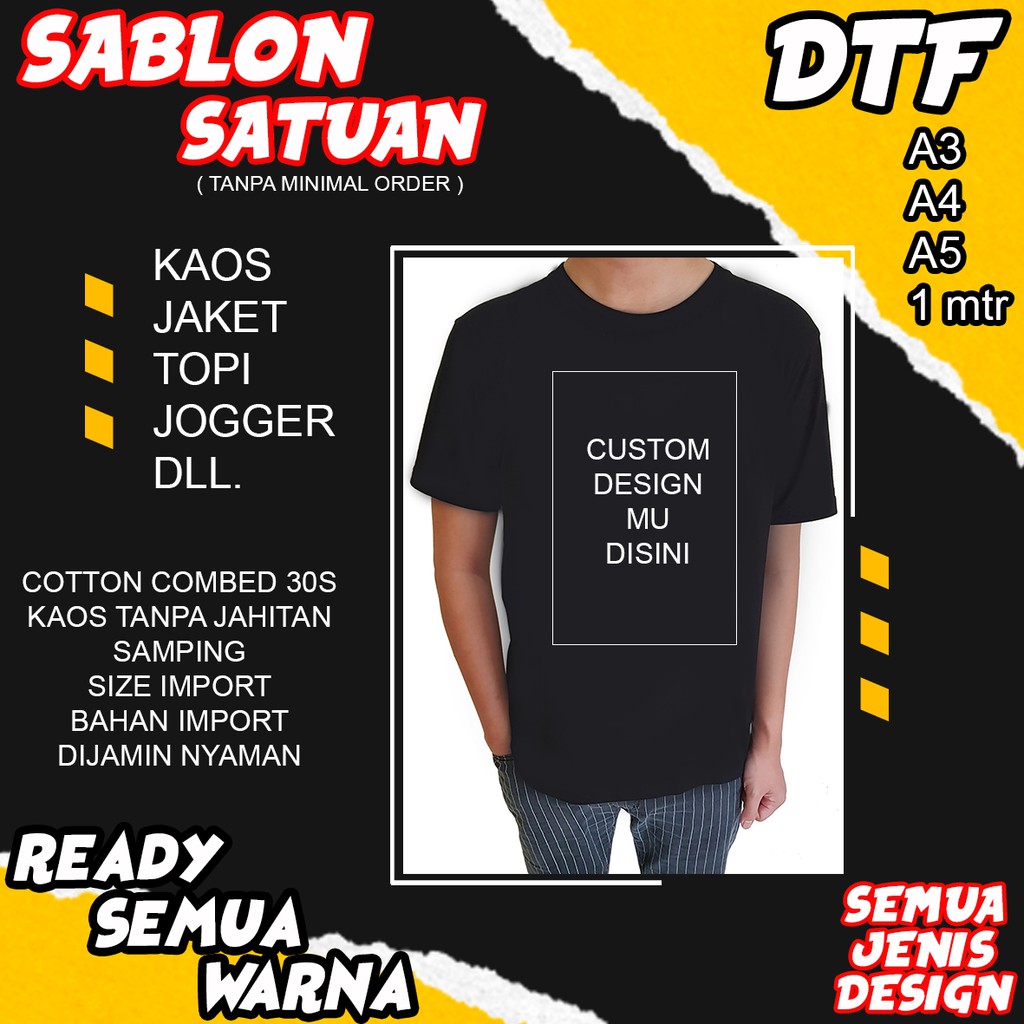 Jual SABLON DTF SIAP PRESS | SABLON SATUAN DESIGN APAPUN CUSTOM MURAH ... Jual SABLON DTF SIAP PRESS | SABLON SATUAN DESIGN APAPUN CUSTOM MURAH ...