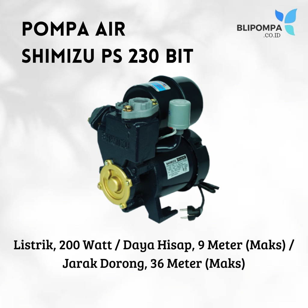Jual Pompa Air Otomatis Shimizu PS 230 BIT / Pompa Air Pendorong Sumur Dangkal Shimizu PS 230 ...