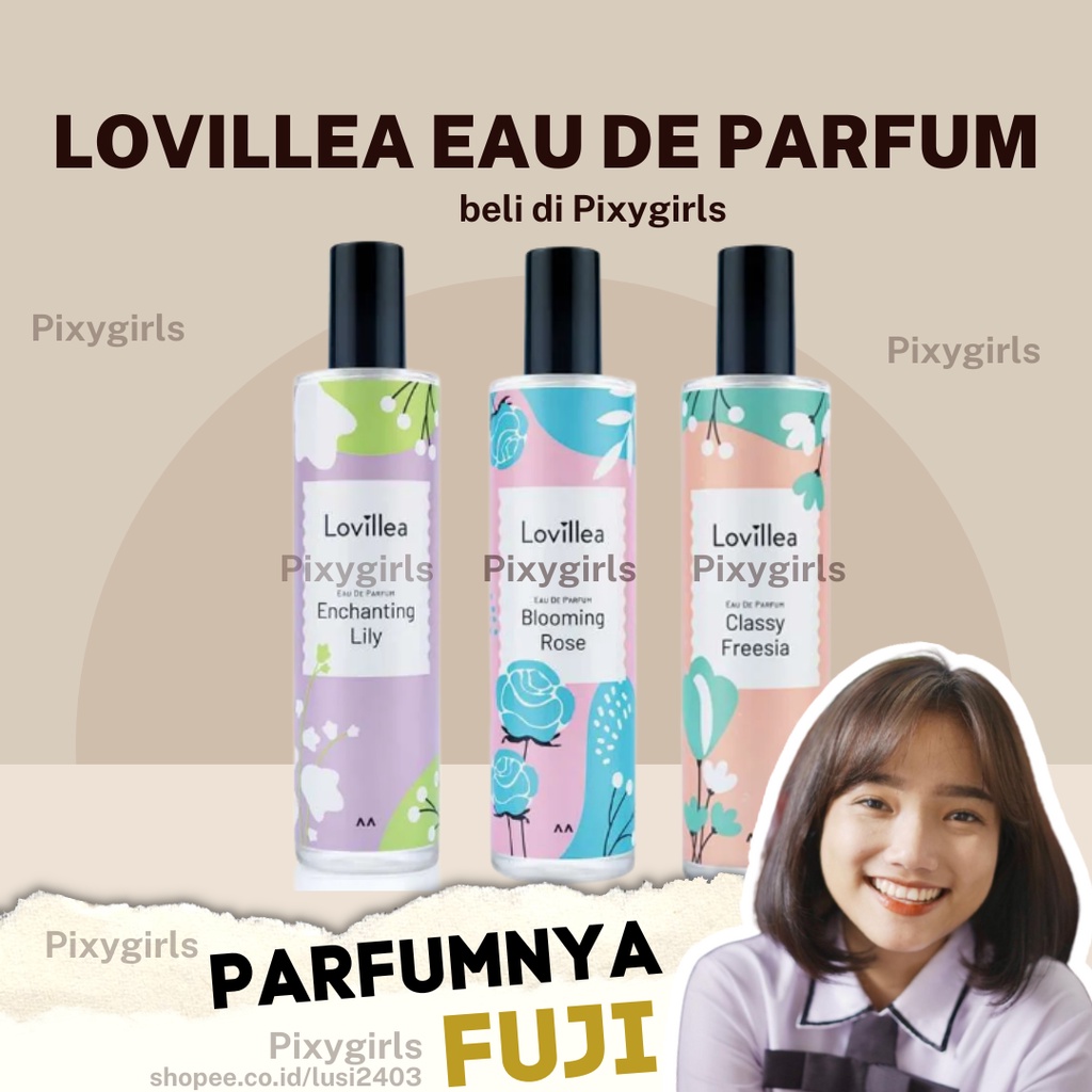 Jual Lovillea Eau De Parfum 100ml Wanita Parfumnya Fuji | Shopee Indonesia