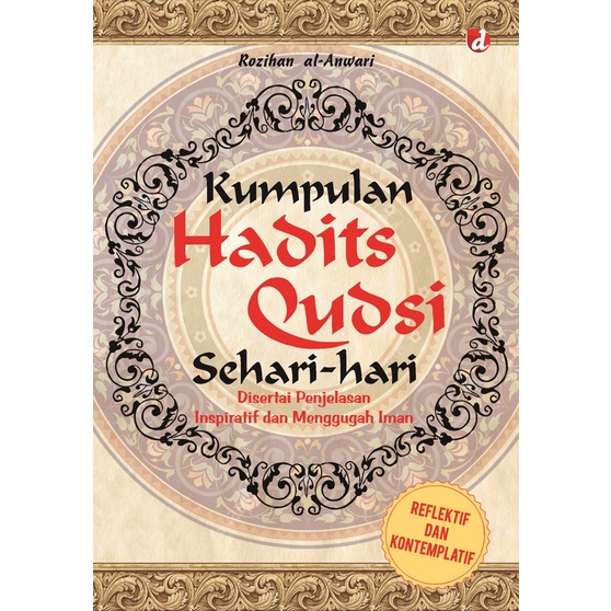Jual Buku Kumpulan Hadits Qudsi Sehari-hari; Disertai Penjelasan ...
