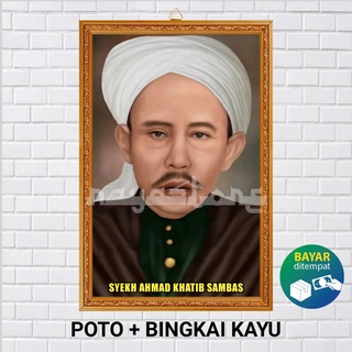Jual POSTER POTO + BINGKAI SYEKH AHMAD KHOTIB SAMBAS / POSTER SYEKH AHMAD KHOTIB SAMBAS / POSTER ...