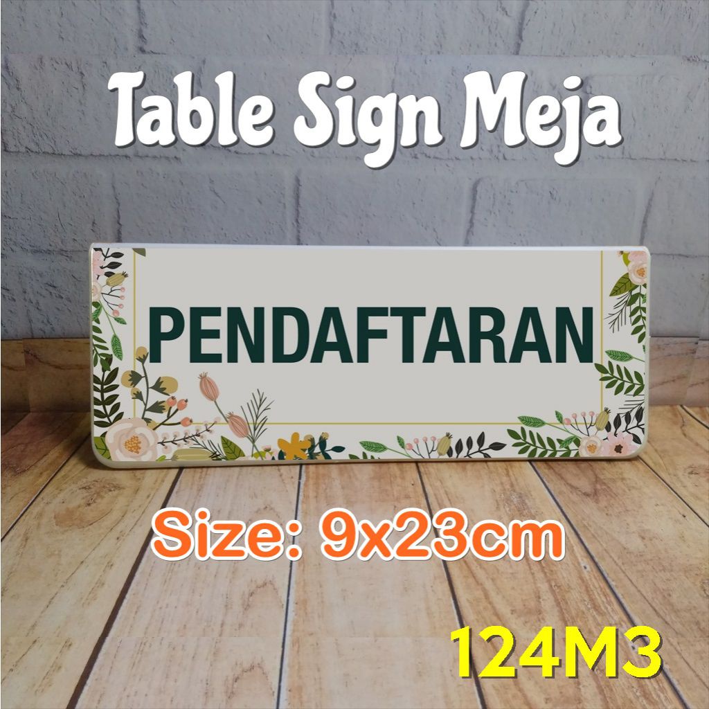 Jual PENDAFTARAN Tent Table Sign Penanda Meja Desk Sign 9x23cm TTS0923 ...