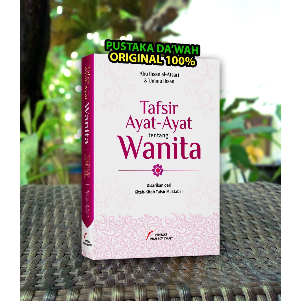 Jual Tafsir Ayat Ayat Tentang Wanita ORIGINAL - Disarikan Dari Kitab ...