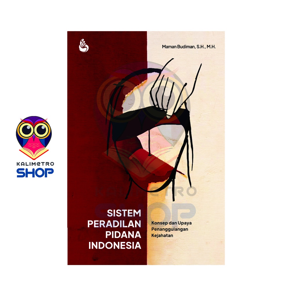 Jual Buku Hukum - Sistem Peradilan Pidana Indonesia - Maman Budiman - Buku Original | Shopee ...