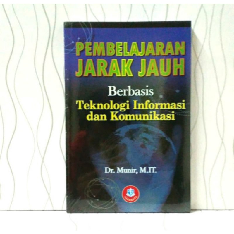 Jual Buku pembelajaran jarak jauh berbasis teknologi informasi dan komunikasi - munir | Shopee ...