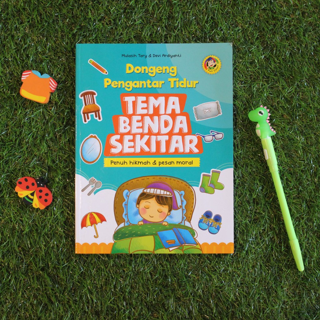 Jual BUKU ANAK / DONGENG PENGANTAR TIDUR TEMA BENDA SEKITAR / BUKU ... Jual BUKU ANAK / DONGENG PENGANTAR TIDUR TEMA BENDA SEKITAR / BUKU ...