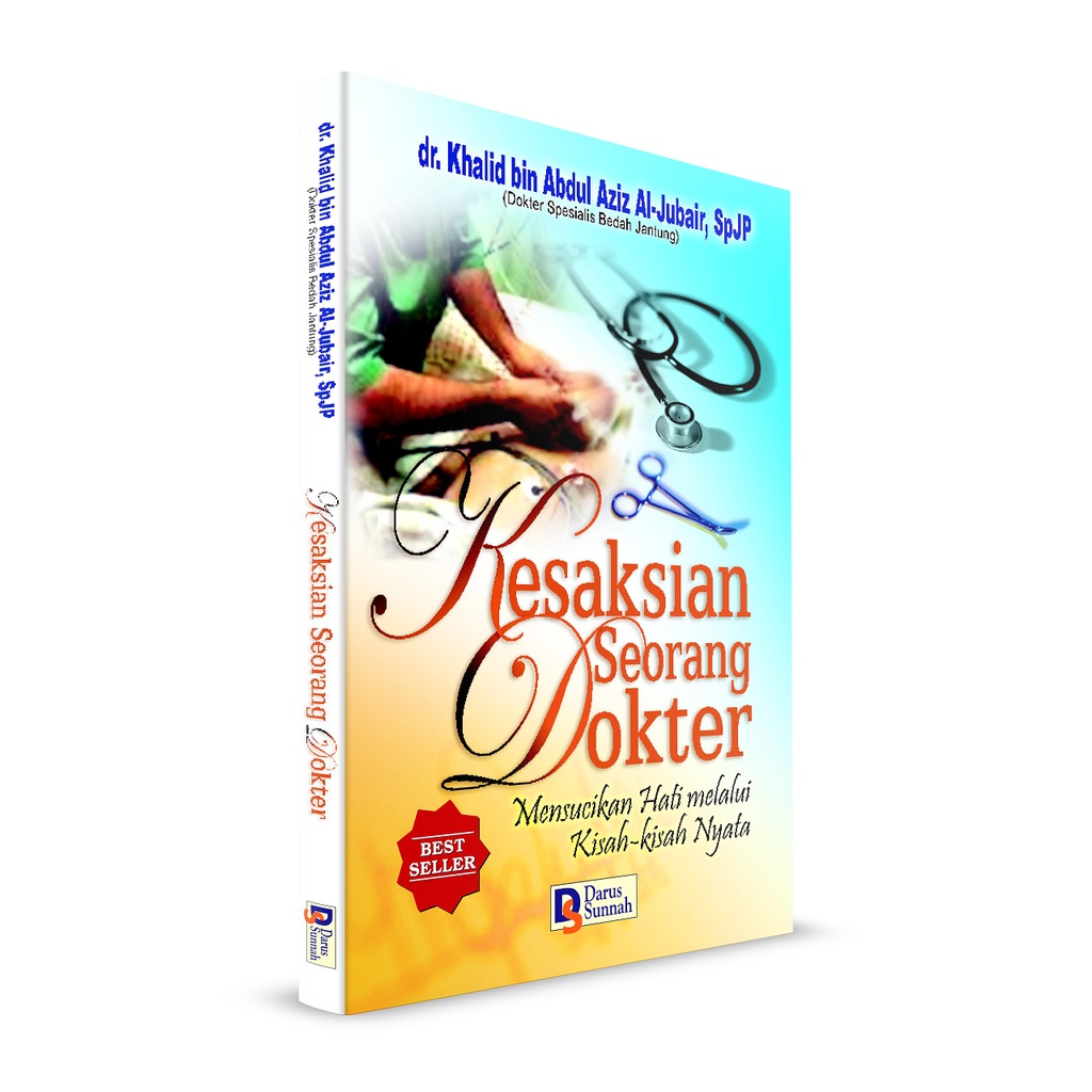 Jual Kesaksian Seorang Dokter - dr. Khalid bin Abdul Aziz Al-Jubari ...