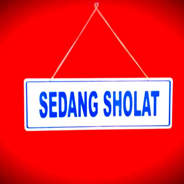 Jual Akrilik Sign board sedang sholat/buka | Shopee Indonesia