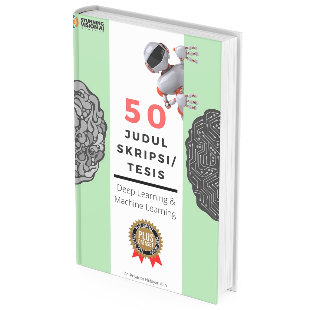 E-BOOK 50 JUDUL SKRIPSI ATAU TESIS MACHINE LEARNING DAN DEEP LEARNING
