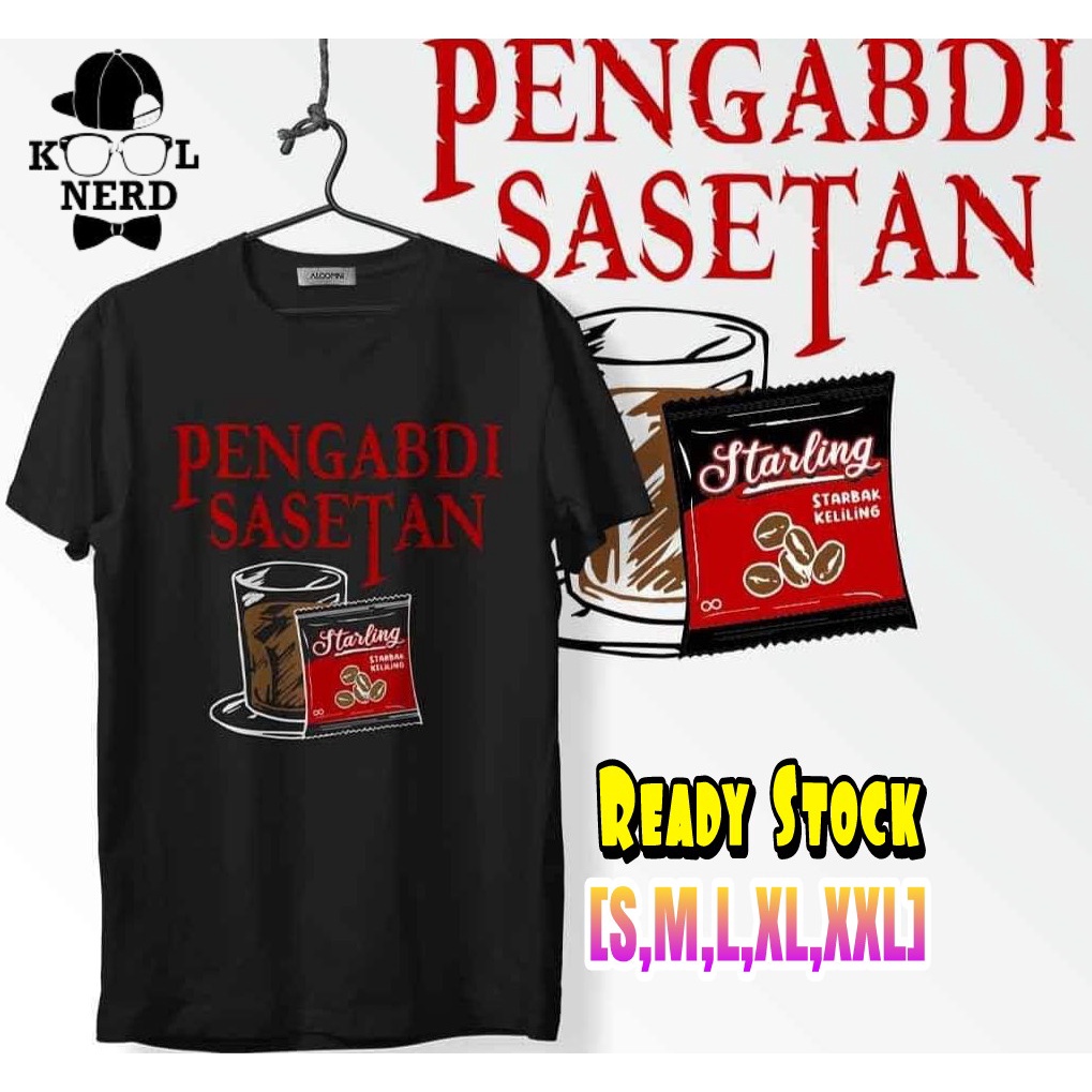 Jual KAOS VIRAL KEINIAN PENIKMAT KOPI PENGABDI SASETAN STARLING STARBAK ... Jual KAOS VIRAL KEINIAN PENIKMAT KOPI PENGABDI SASETAN STARLING STARBAK ...