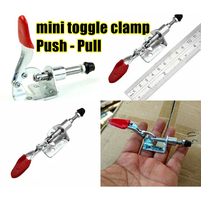 Jual mini toggle clamp tipe Push Pull toggle DIY clamp | Shopee Indonesia
