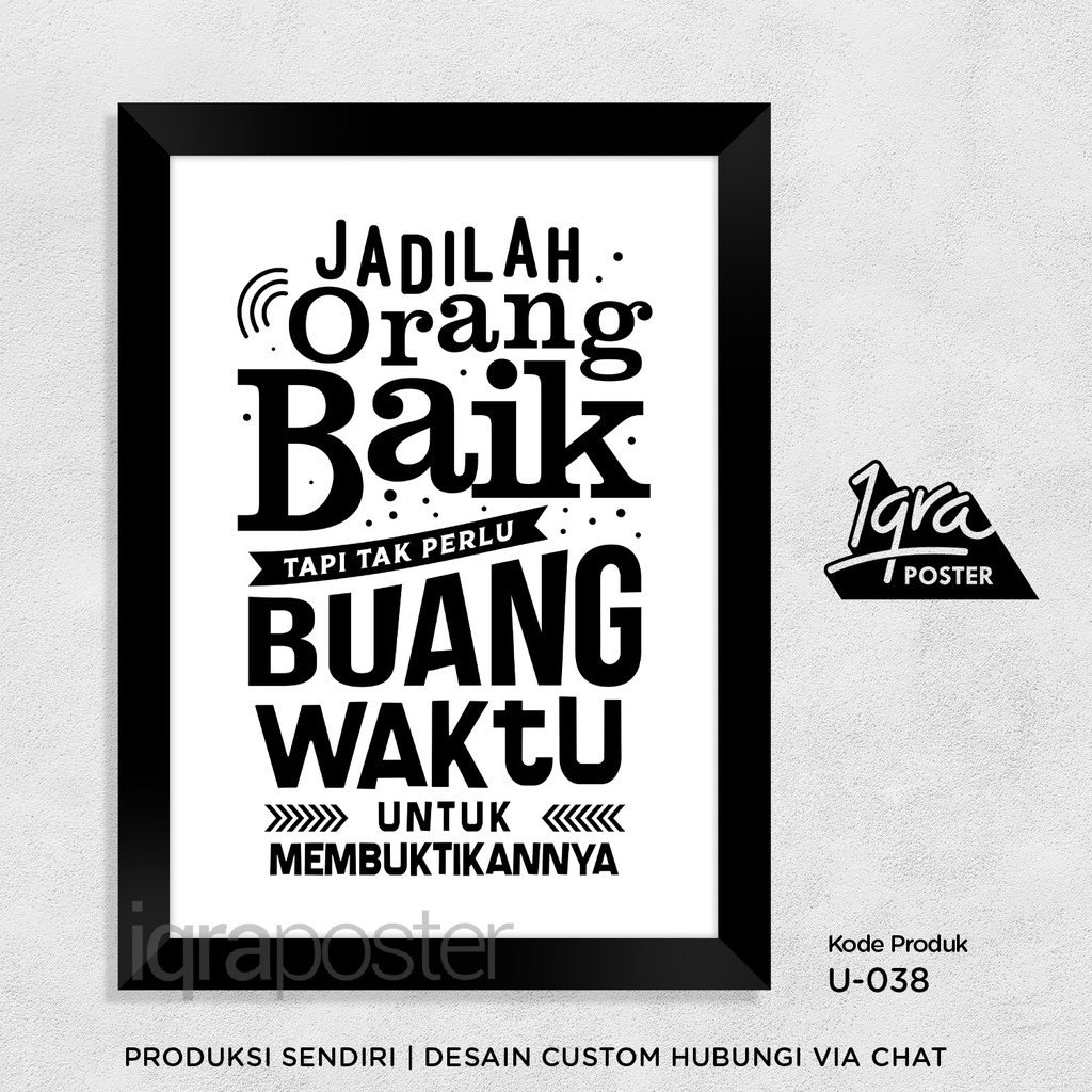 Jual Jadilah Orang Baik - Hiasan Dinding Poster Motivasi & Pigura A4 | Shopee Indonesia