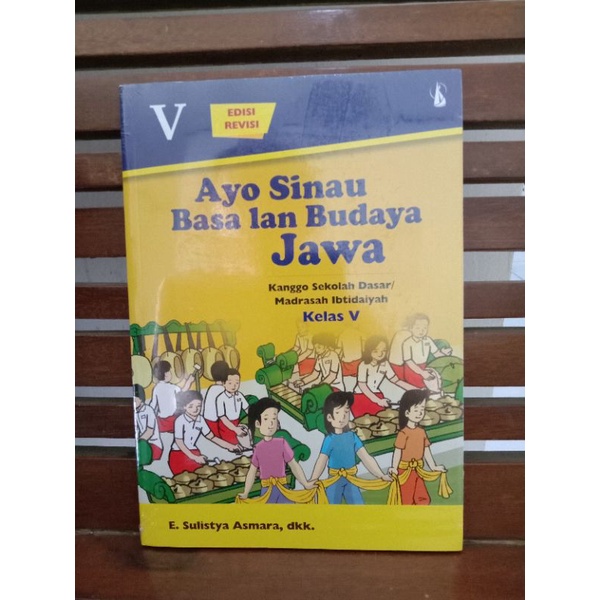 Jual Ayo Sinau Basa lan Budaya Jawa untuk SD kelas 5 (edisi Revisi ... Jual Ayo Sinau Basa lan Budaya Jawa untuk SD kelas 5 (edisi Revisi ...