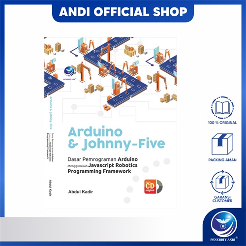 Jual Penerbit Andi Arduino Dan Johnny Five Dasar Pemrograman Arduino Menggunakan Javascript