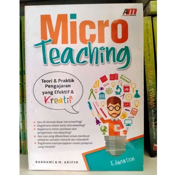 Jual Micro Teaching; Teori dan Praktik Pengajaran yang Efektif dan Kreatif - Barnawi dan M ...