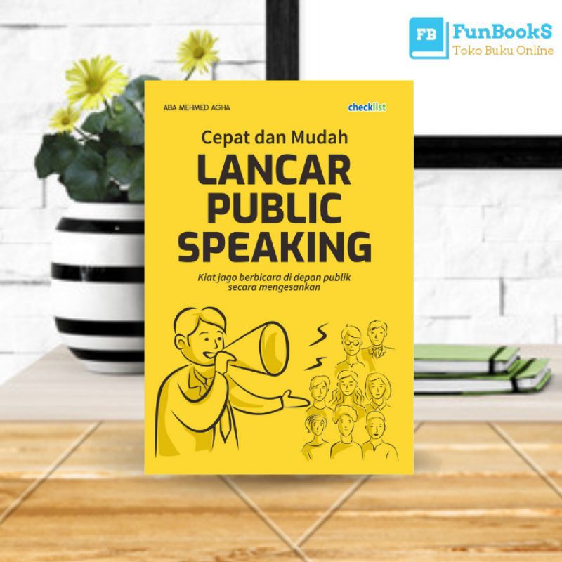 Jual Buku Best seller Cepat dan Mudah Lancar Public Speaking | Shopee ... Jual Buku Best seller Cepat dan Mudah Lancar Public Speaking | Shopee ...