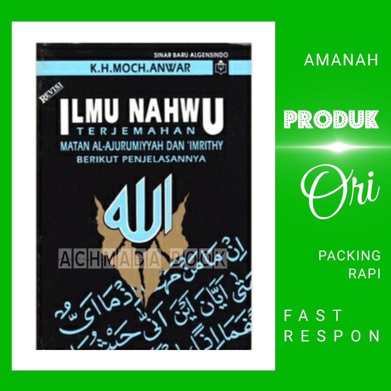 Jual Ilmu Nahwu - Terjemahan Matan Al Ajurumiyyah Jurumiyah Jurumiyyah dan 'Imrithy - KH. Moch ...