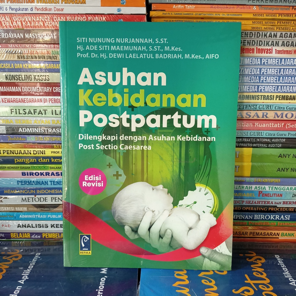 Jual Buku ASUHAN KEBIDANAN POSTPARTUM Dilengkapi Dengan Asuhan ...