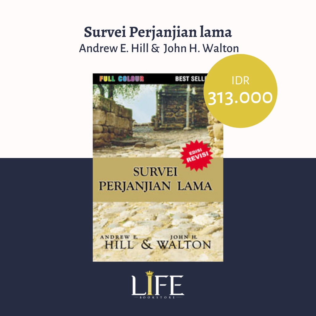 Jual Survei Perjanjian Lama (Edisi Revisi) - Andrew E. Hill & John H ...