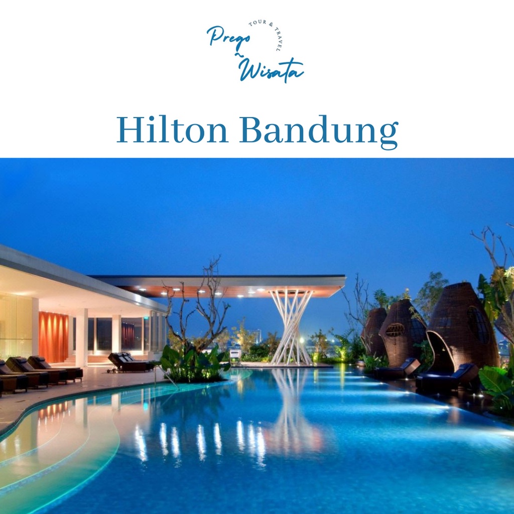 Jual Voucher Hotel Hilton Bandung | Shopee Indonesia