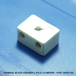 Jual Terminal Block Keramik 2 Pole 10 Ampere - FORT 2W5H-10A | Shopee ...