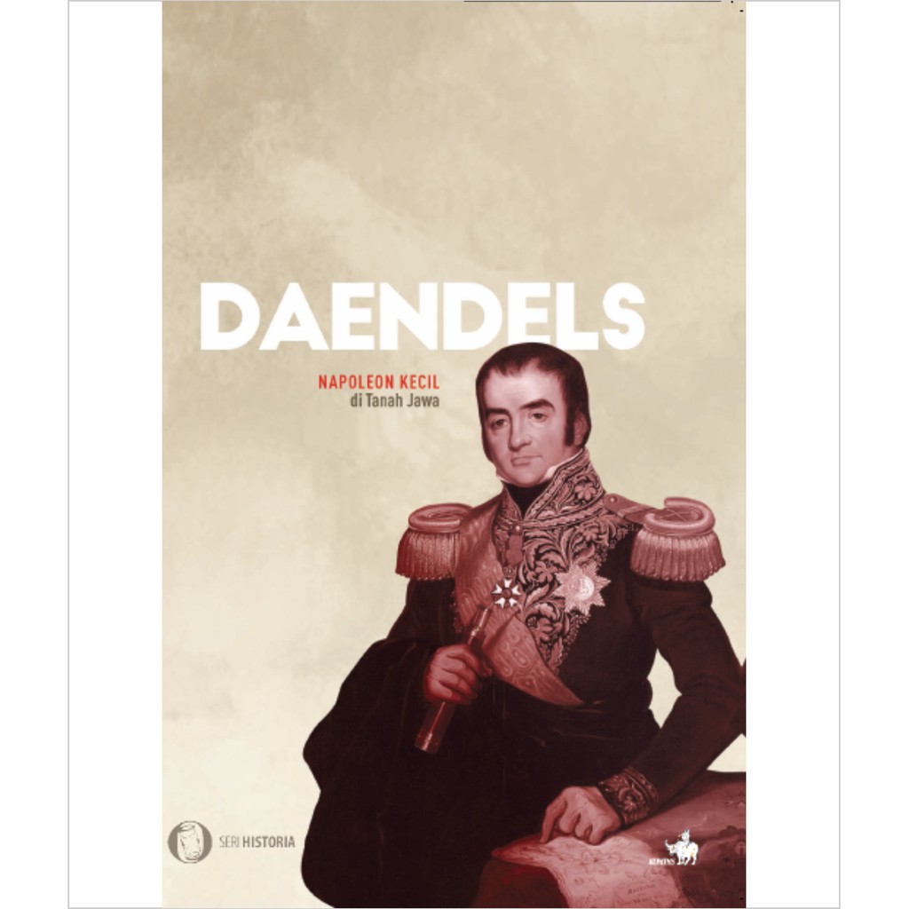 Jual Buku Daendels Napoleon Kecil di Tanah Jawa | Shopee Indonesia