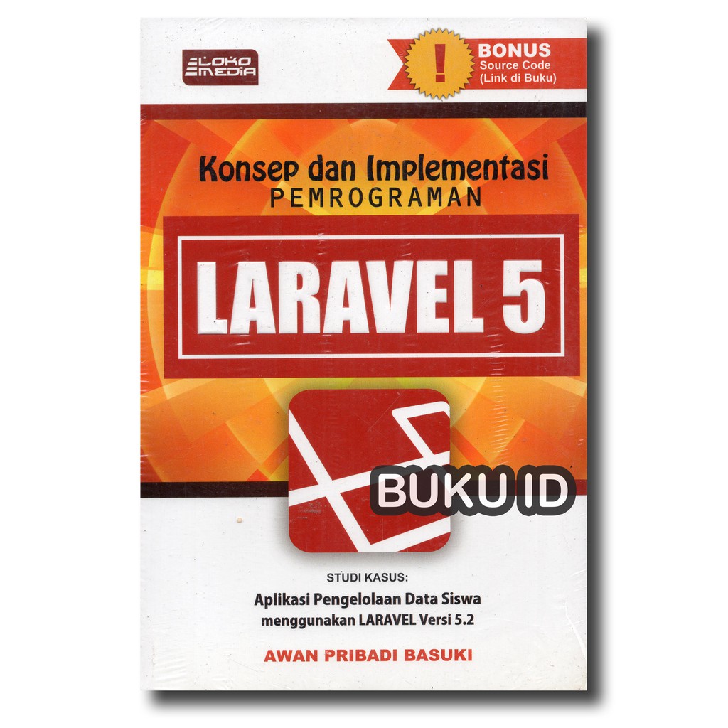 Jual Buku Konsep dan Implementasi Pemrograman LARAVEL 5 | Shopee Indonesia