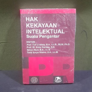 Jual BUKU KEKAYAAN INTELEKTUAL SUATU PENGANTAR BY PROF TIM LINDSEY | Shopee Indonesia