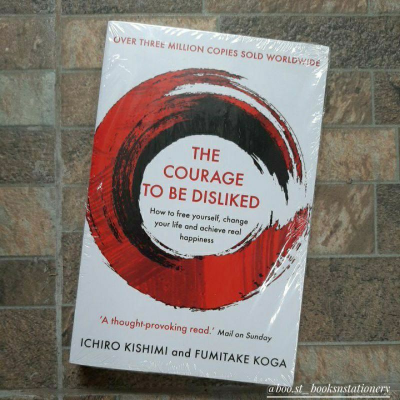 Jual The Courage To Be Disliked Ichiro Kishimi [buku Import Original