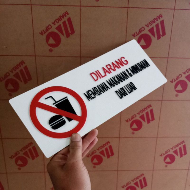 Jual Dilarang Membawa Maknanan / Minuman Dari Luar Sign In Acrylik ...
