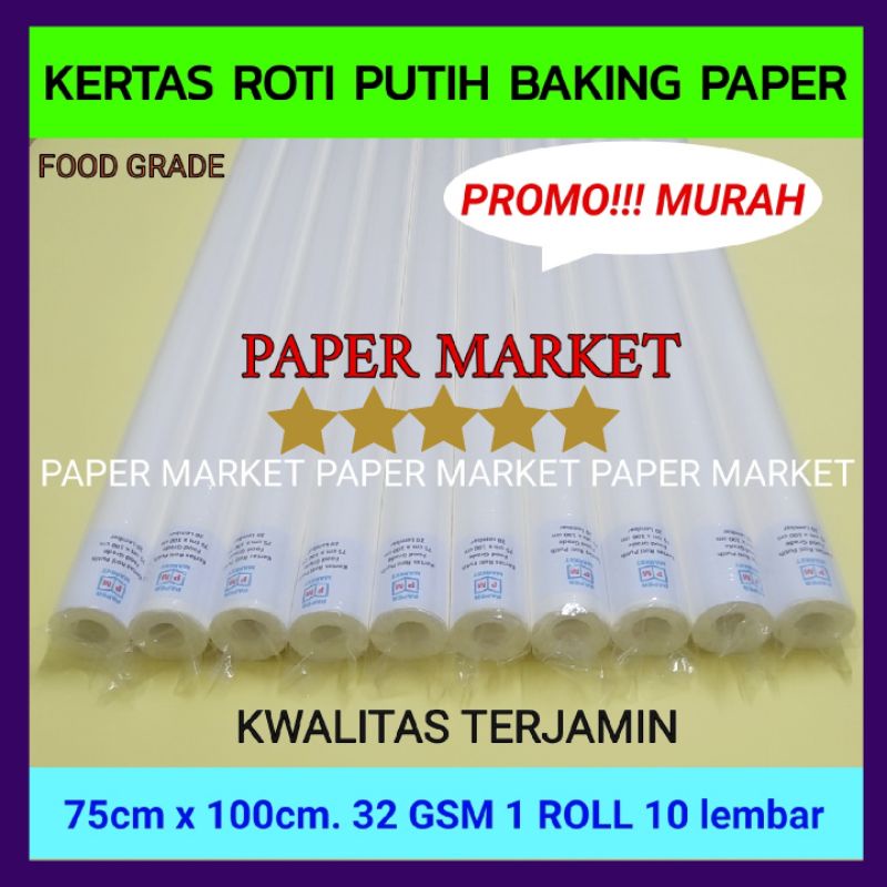 Jual KERTAS ROTI PUTIH BAKING PAPER 32 GSM 75cm x 100cm 1 roll 10 ...